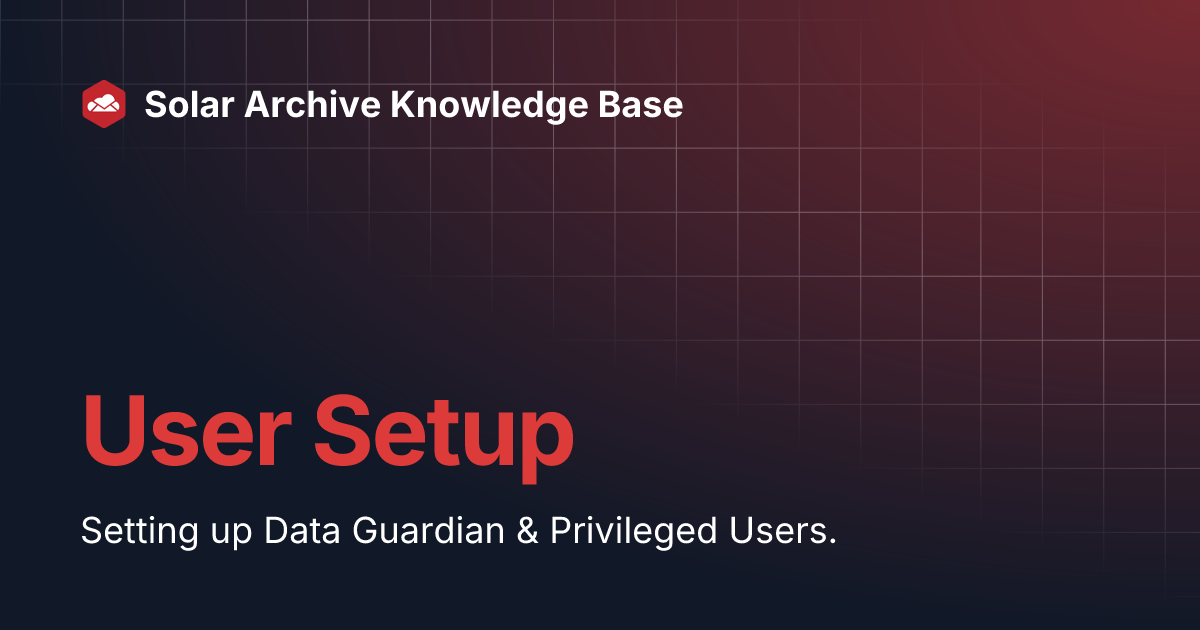 User Setup | Solar Archive Knowledge Base