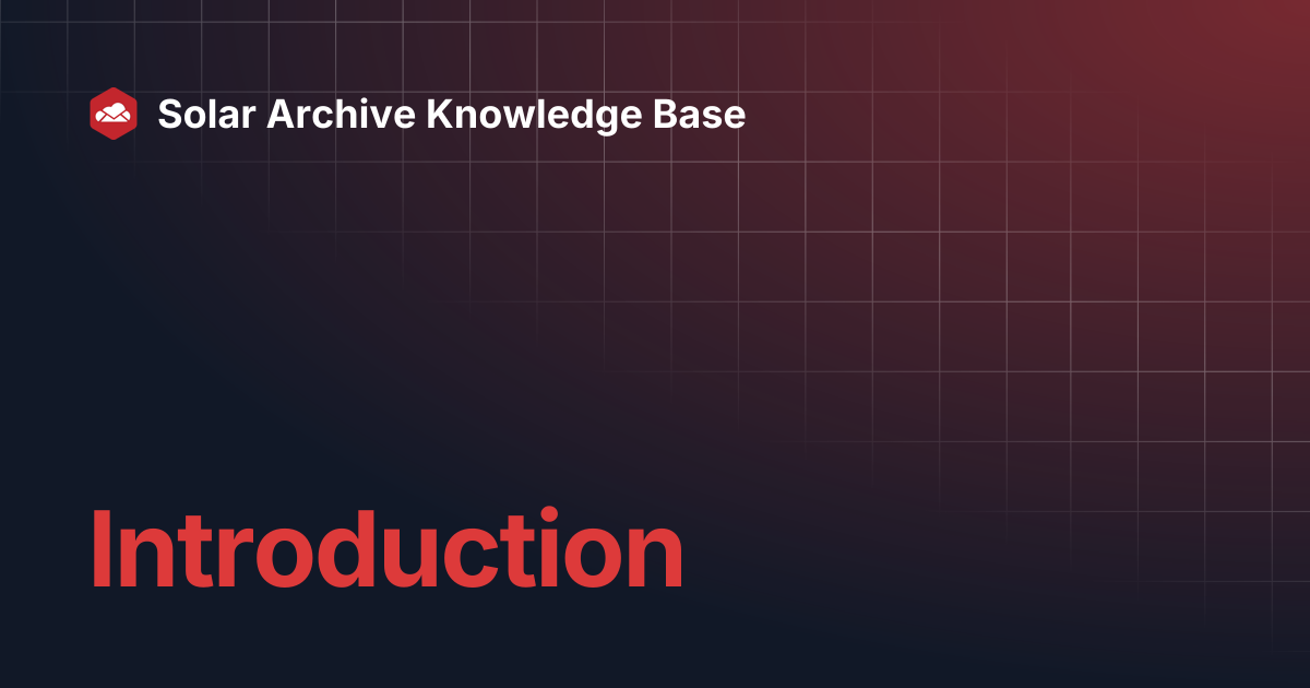 Introduction | Solar Archive Knowledge Base